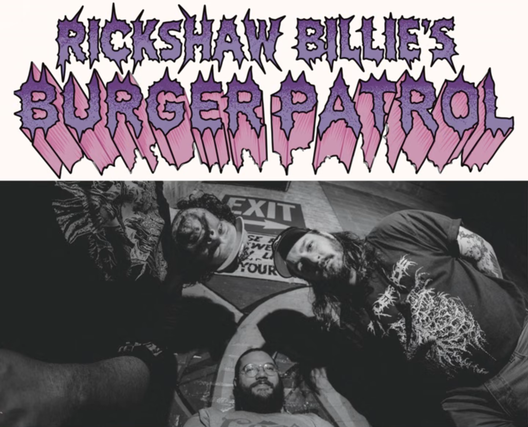 Rickshaw Billie's Burger Patrol "Bough Down"